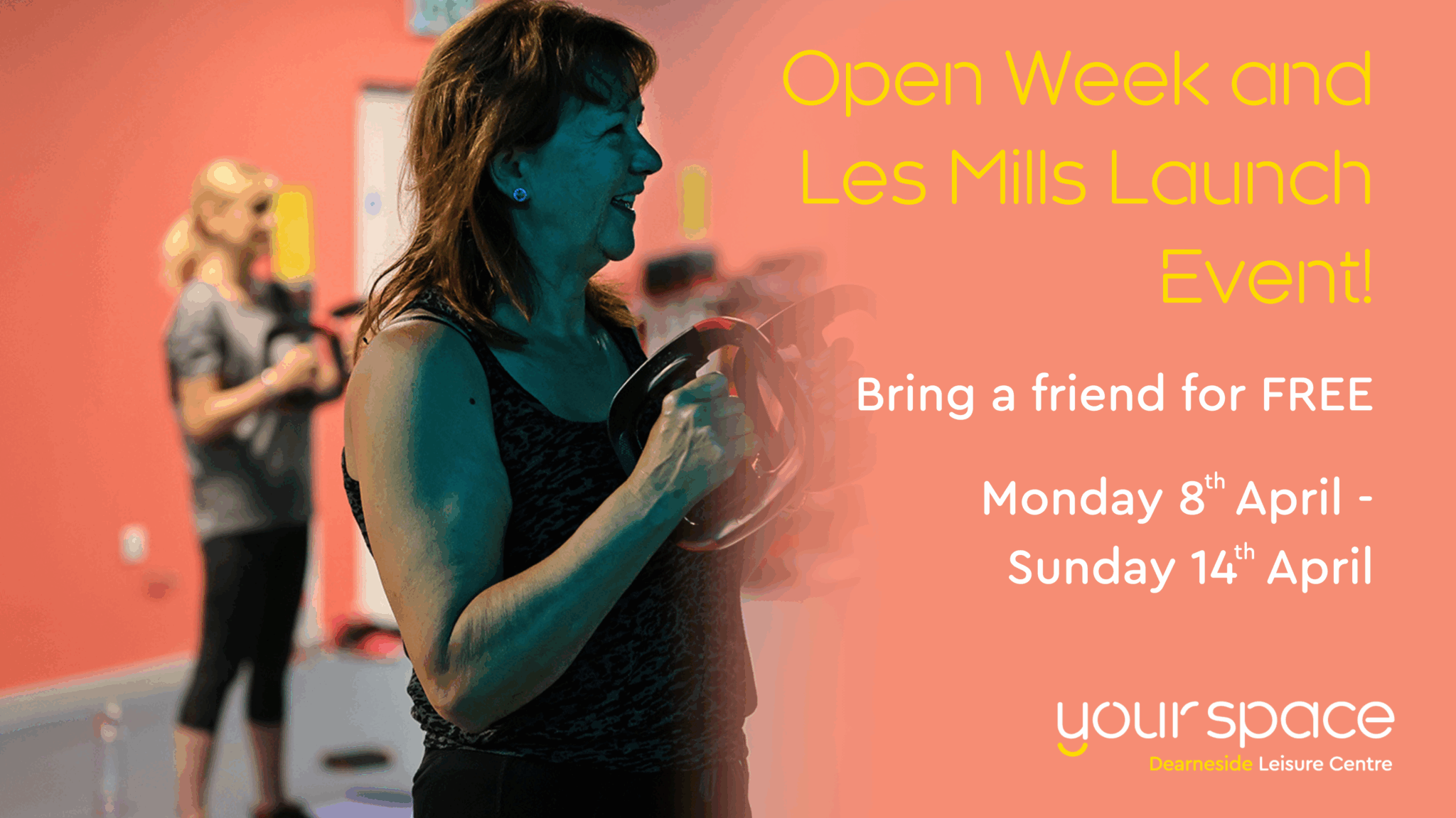 Get Fit with Friends: Your Space Dearneside’s Open Week and Les Mills ...